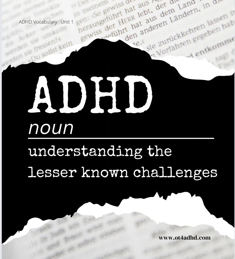 Understanding the Lesser Known Challenges of ADHD: What Teachers Need to Know - OT4ADHD
